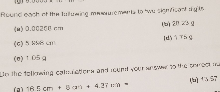 Solved Round each of the following measurements to two | Chegg.com