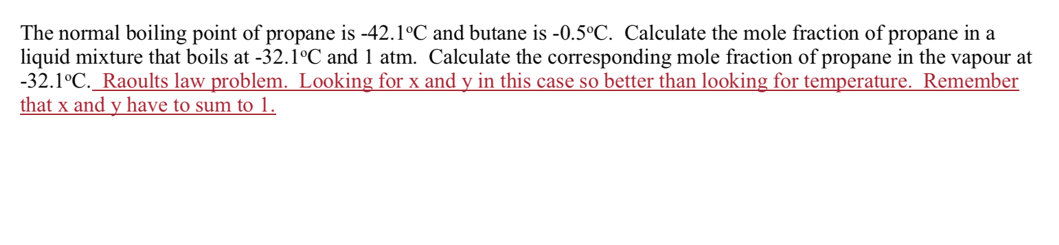 Solved The normal boiling point of propane is -42.1°C and | Chegg.com