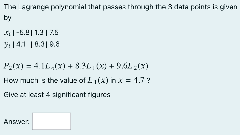 Solved The Lagrange polynomial that passes through the 3 | Chegg.com