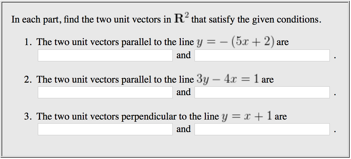 Solved In each part, find the two unit vectors in R² that | Chegg.com