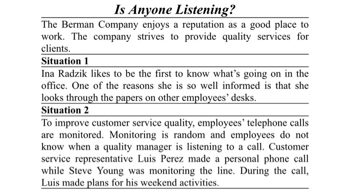 Solved Is Anyone Listening? The Berman Company enjoys a | Chegg.com