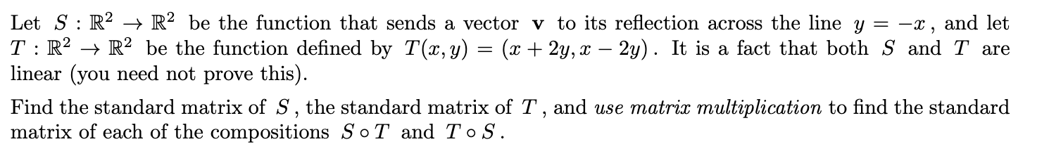 Solved Let S:R2→R2 be the function that sends a vector v to | Chegg.com