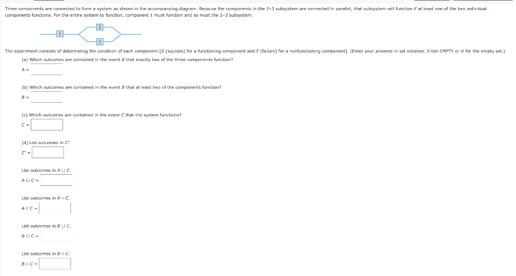 Solved components functions. For the entire system to | Chegg.com