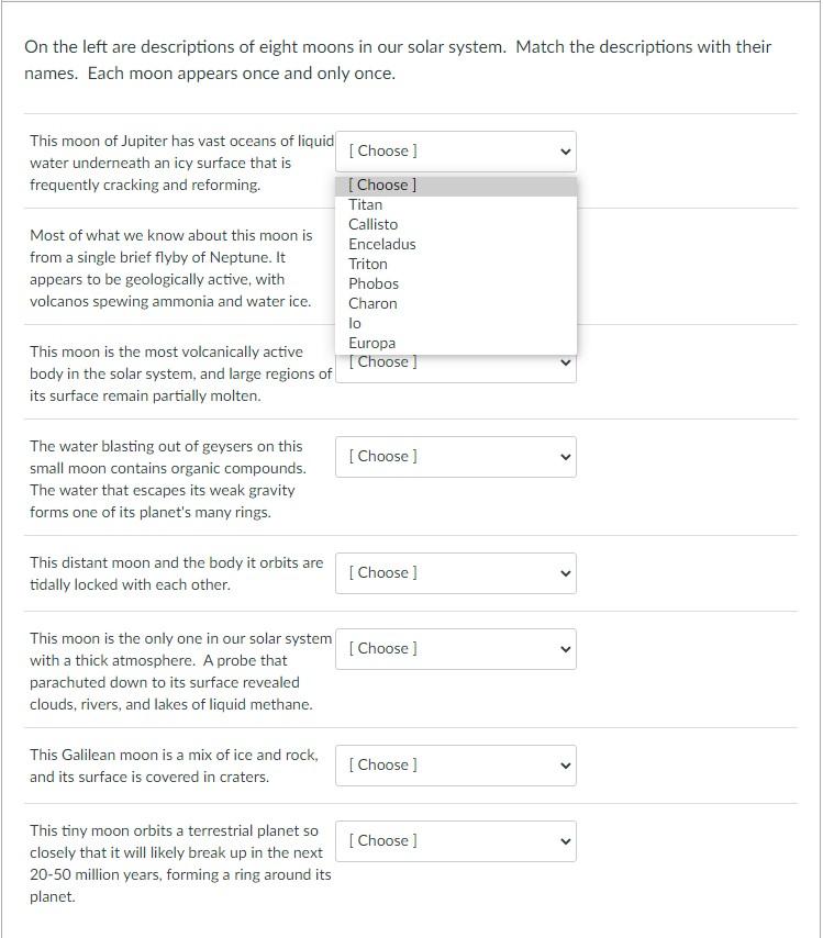 Solved On the left are descriptions of eight moons in our | Chegg.com