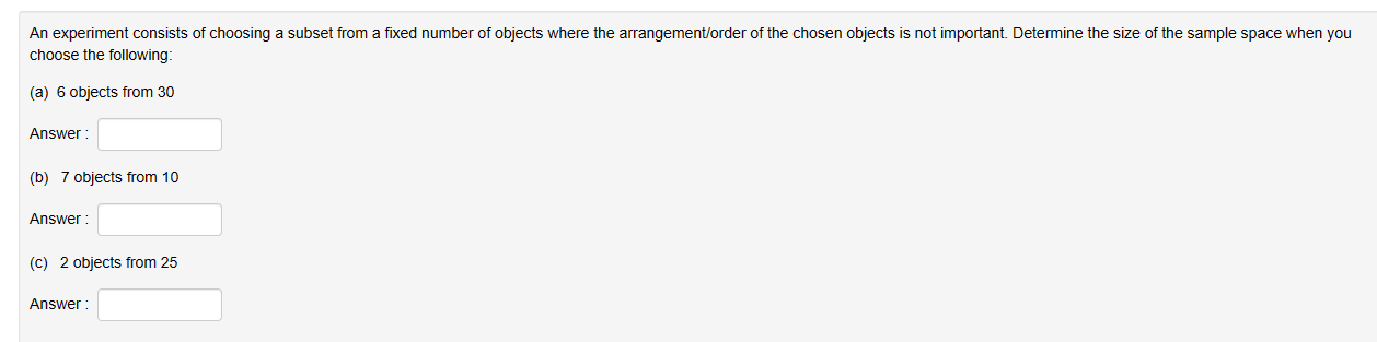 Solved An Experiment Consists Of Choosing A Subset From A
