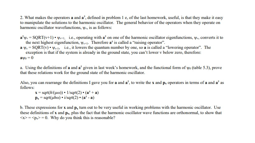Solved 2. What makes the operators a and a', defined in | Chegg.com
