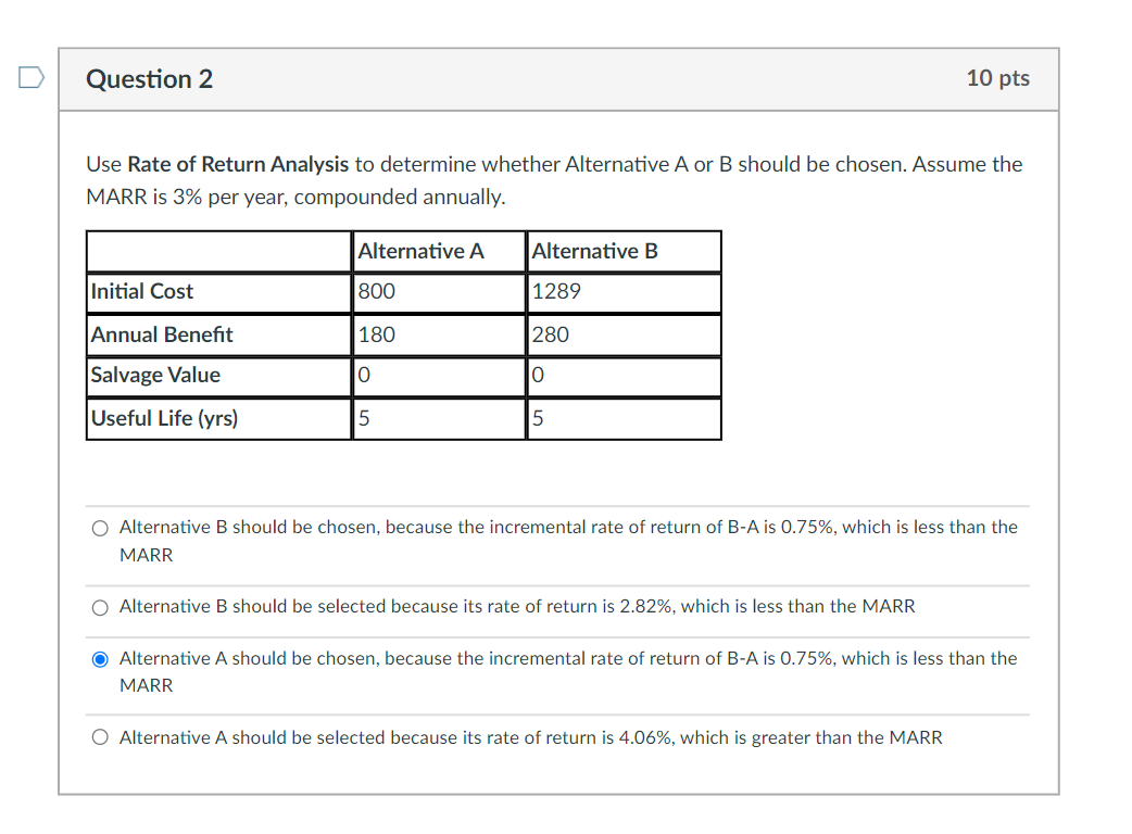 Solved Use Rate of Return Analysis to determine whether | Chegg.com