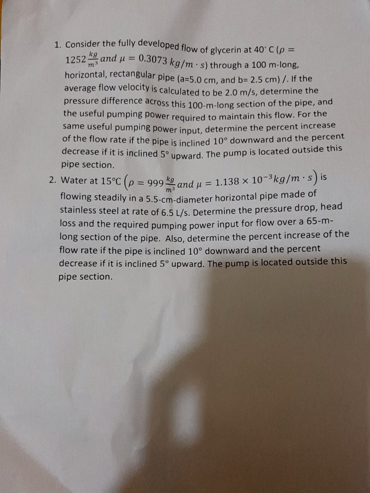 Solved 1. Consider the fully developed fi ped flow of | Chegg.com