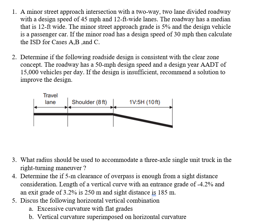 Solved 1. A minor street approach intersection with a | Chegg.com