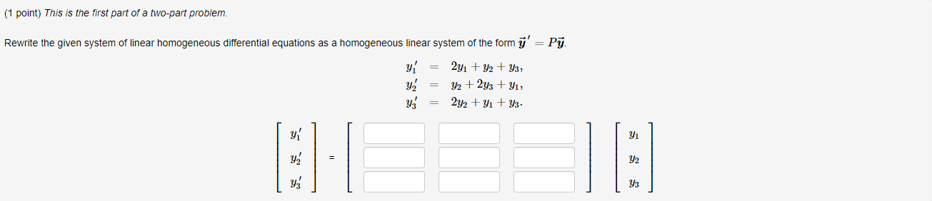 Solved (1 point) This is the first part of a two-part | Chegg.com