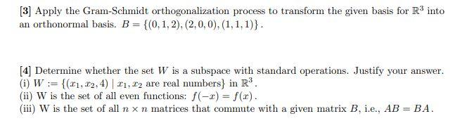 Solved [3] Apply the Gram-Schmidt orthogonalization process | Chegg.com