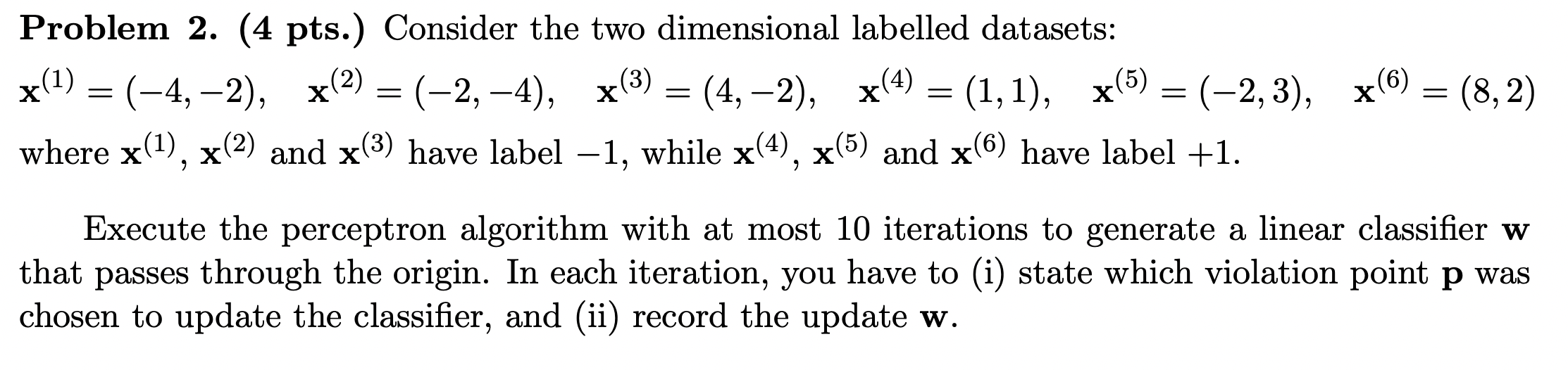 Solved Problem 2. (4 pts.) Consider the two dimensional | Chegg.com