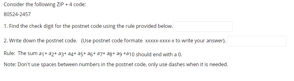 Solved Consider the following ZIP + 4 code: 80524-2457 1. | Chegg.com