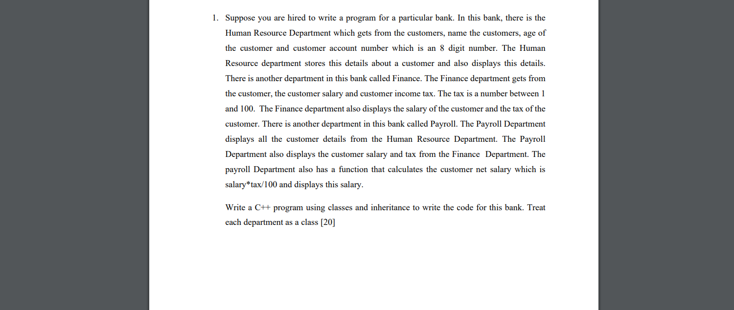 Solved 1. Suppose you are hired to write a program for a | Chegg.com