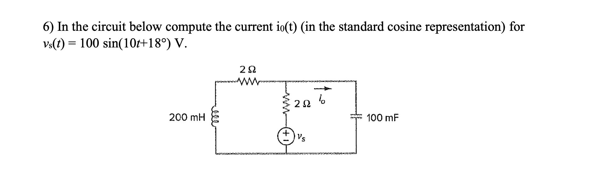 Solved 6) In the circuit below compute the current io(t) (in | Chegg.com