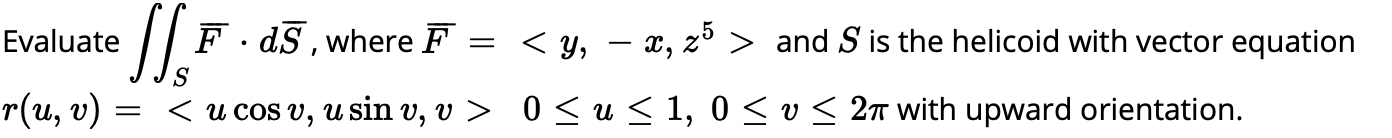Solved Evaluate SIF F :d5 , where F = and S | Chegg.com