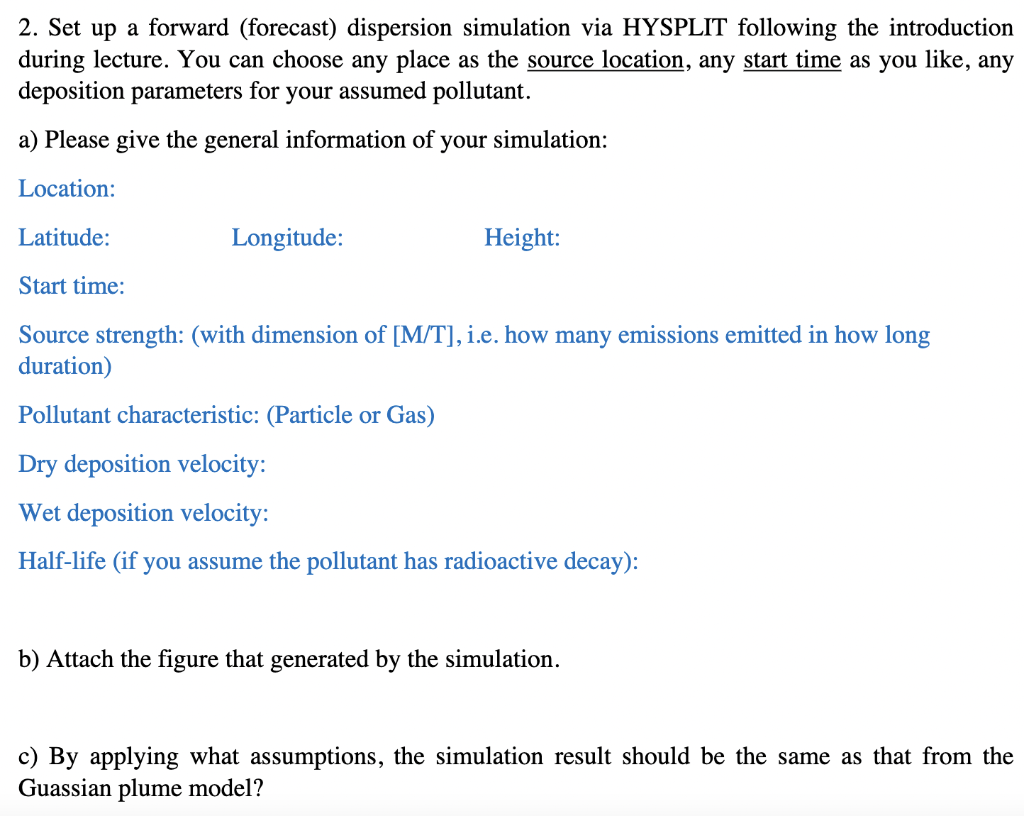 Solved 2. Set up a forward (forecast) dispersion simulation | Chegg.com