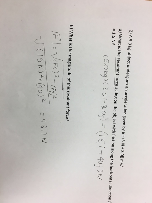 Solved 2 A 5 0 Kg Object Undergoes An Acceleration Given By