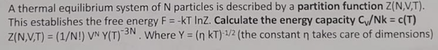 Solved A thermal equilibrium system of N particles is | Chegg.com