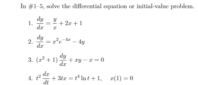 In \#1-5, solve the differential equation or | Chegg.com