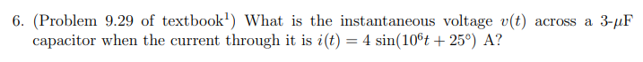 Solved 6. (Problem 9.29 of textbook 1 ) What is the | Chegg.com