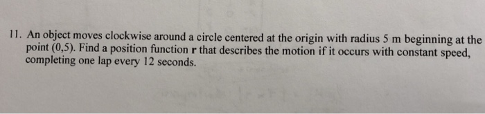 Solved 11. An object moves clockwise around a circle | Chegg.com
