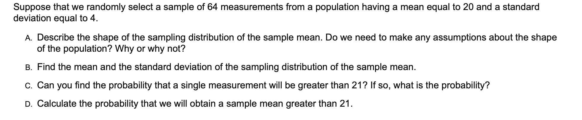 Solved Suppose that we randomly select a sample of 64 | Chegg.com