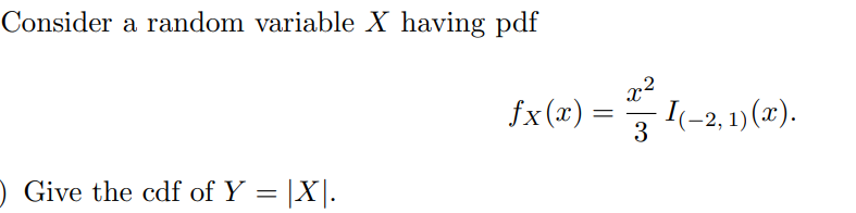 Solved Consider a random variable X having pdf | Chegg.com