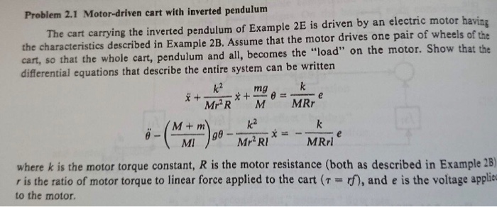 Solved Problem 2.1 Motor driven cart with inverted pendulum, | Chegg.com