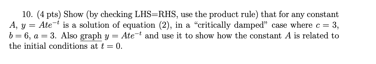 Solved 10. (4 pts) Show (by checking LHS=RHS, use the | Chegg.com