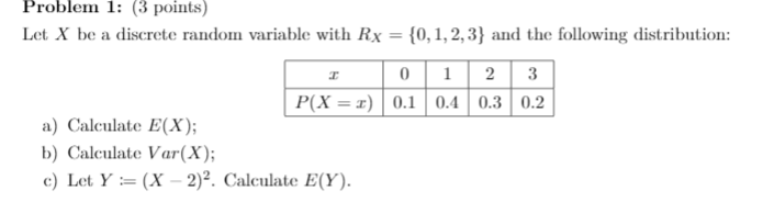 Solved Problem 1: (3 points) Let X be a discrete random | Chegg.com