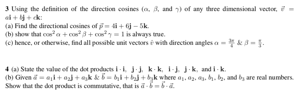Solved 3 Using the definition of the direction cosines (a, | Chegg.com