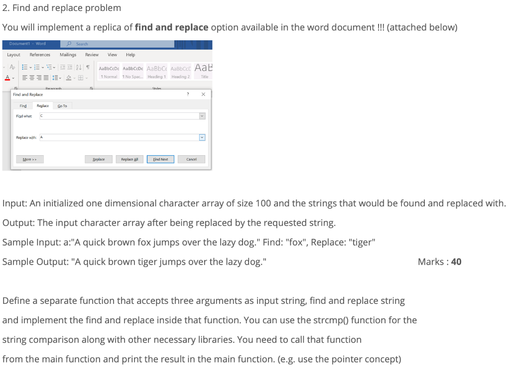 Solved 2. Find and replace problem You will implement a | Chegg.com