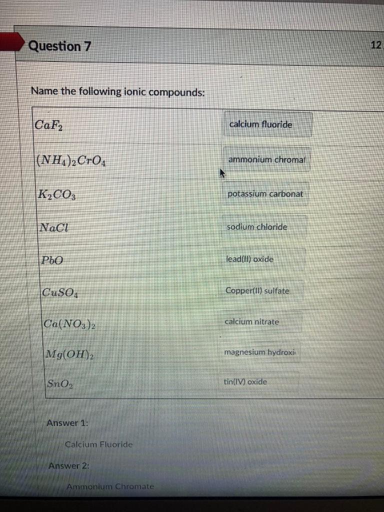 Solved Question 7 Name the following ionic compounds: CaF2 | Chegg.com