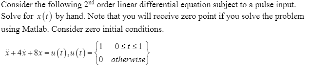 Solved Consider the following 2nd order linear differential | Chegg.com