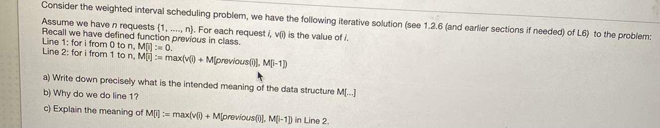 Solved Consider the weighted interval scheduling problem, we | Chegg.com