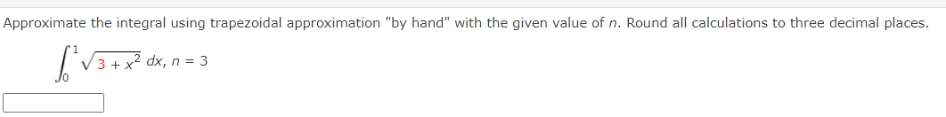 Solved Approximate the integral using trapezoidal | Chegg.com