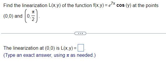 Solved Find The Linearization L X Y Of The Function