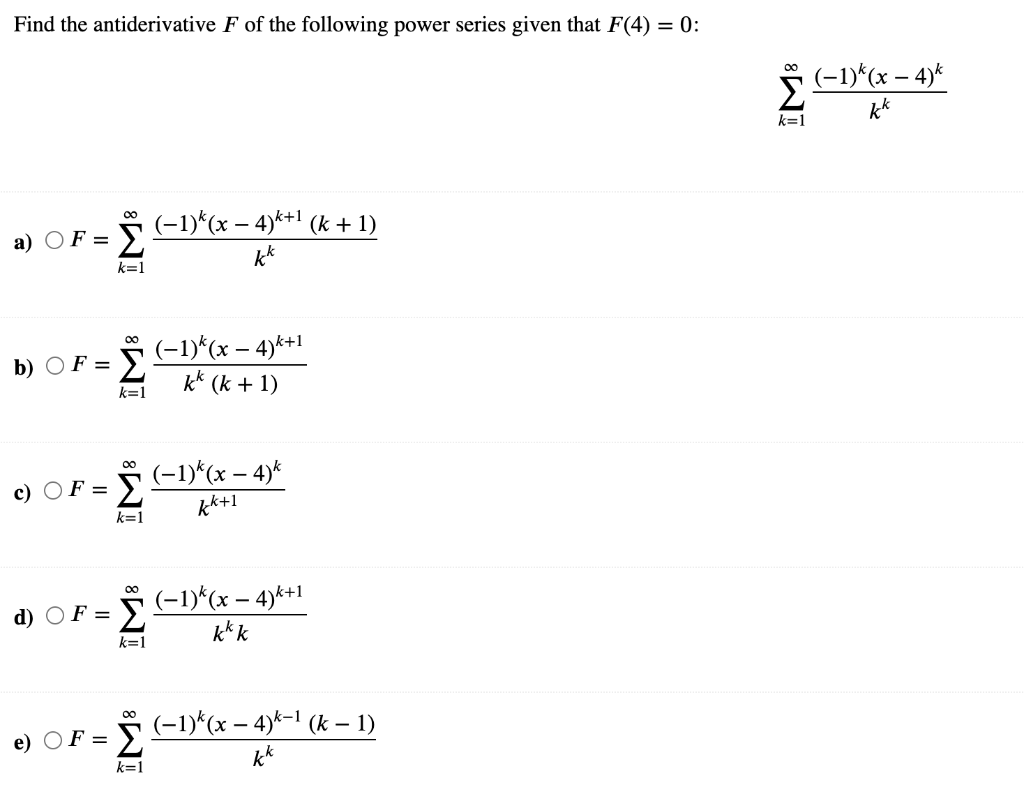 Solved Find the antiderivative F of the following power | Chegg.com