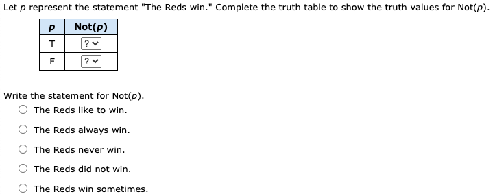 Solved Let p represent the statement "The Reds win." | Chegg.com
