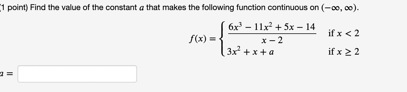 Solved Find the value of the constant 𝑎 that makes the | Chegg.com