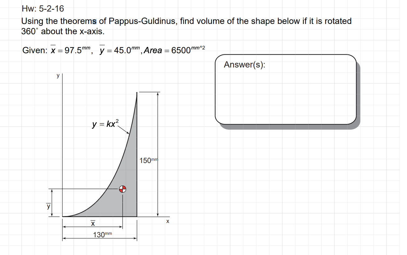 Solved Hw: 5-2-16 Using the theorems of Pappus-Guldinus, | Chegg.com