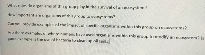 Solved What roles do organisms of this group play in the | Chegg.com