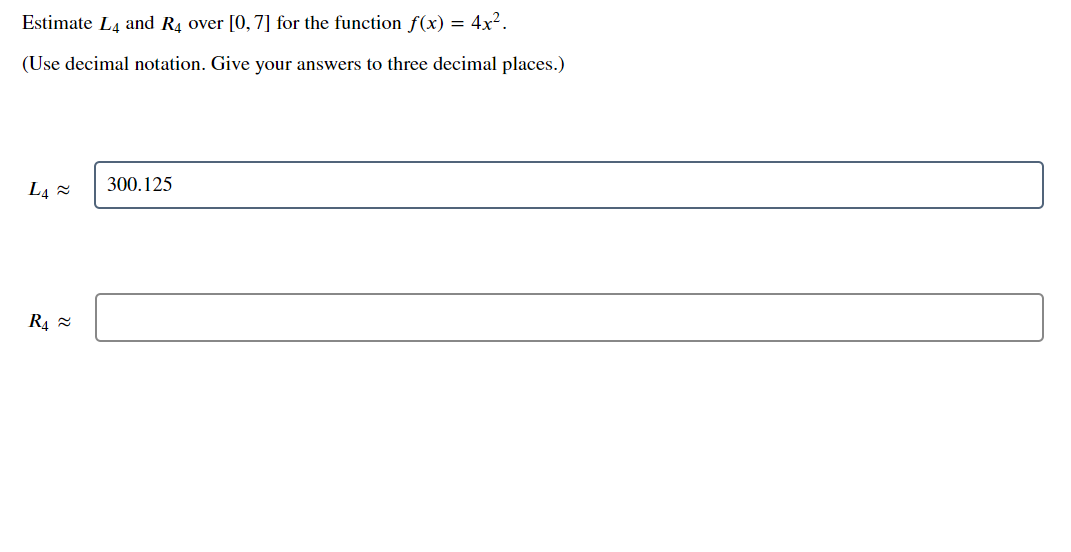 Solved Estimate L4 and R4 over [0,7] for the function | Chegg.com