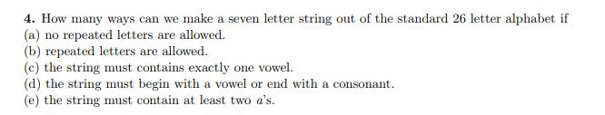 Solved 4. How many ways can we make a seven letter string | Chegg.com