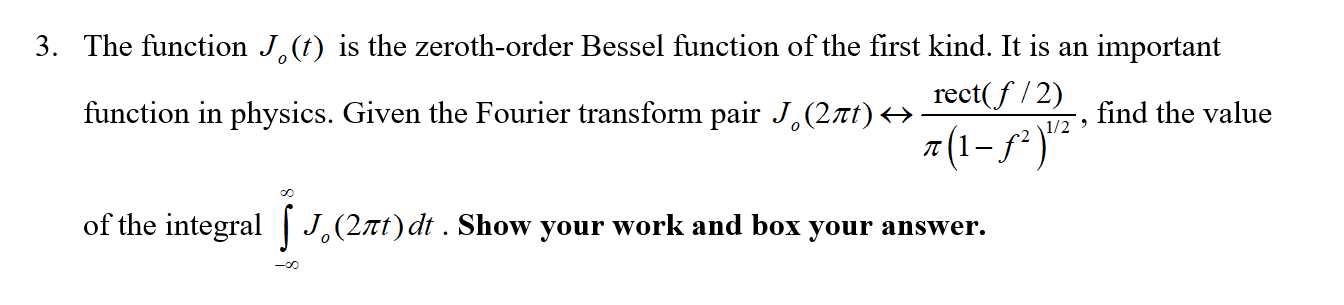 Solved 3. The function J,(t) is the zeroth-order Bessel | Chegg.com