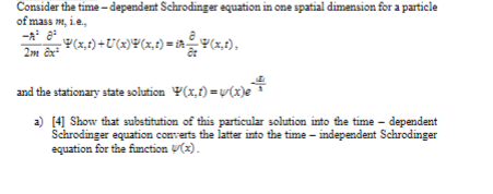 Solved Consider the time – dependent Schrodinger equation in | Chegg.com