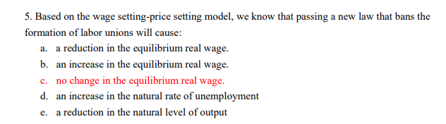 Solved 5. Based on the wage setting-price setting model, we | Chegg.com