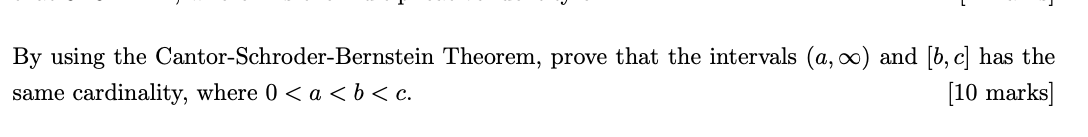 Solved By using the Cantor-Schroder-Bernstein Theorem, prove | Chegg.com