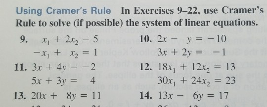 Solved Using Cramer's Rule In Exercises 9–22, use Cramer's | Chegg.com
